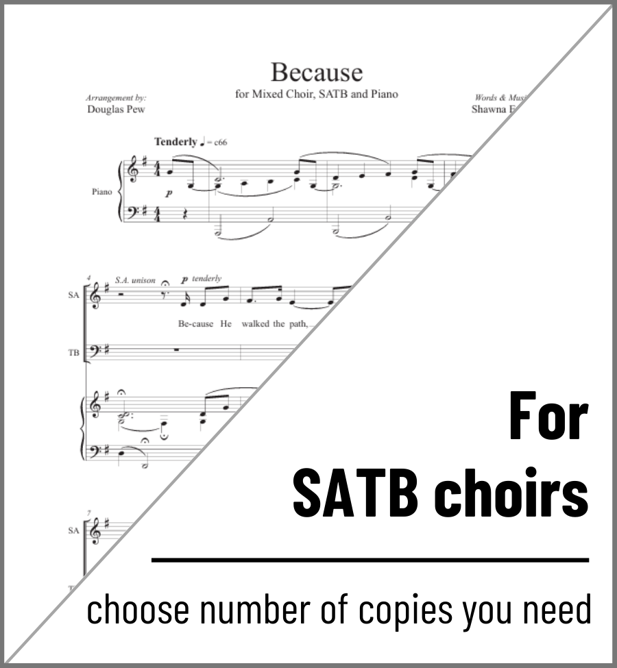 Because (SATB) – Shawna Edwards Music